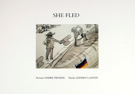 Deborah Prosser - Andrew Lanyon - She Fled